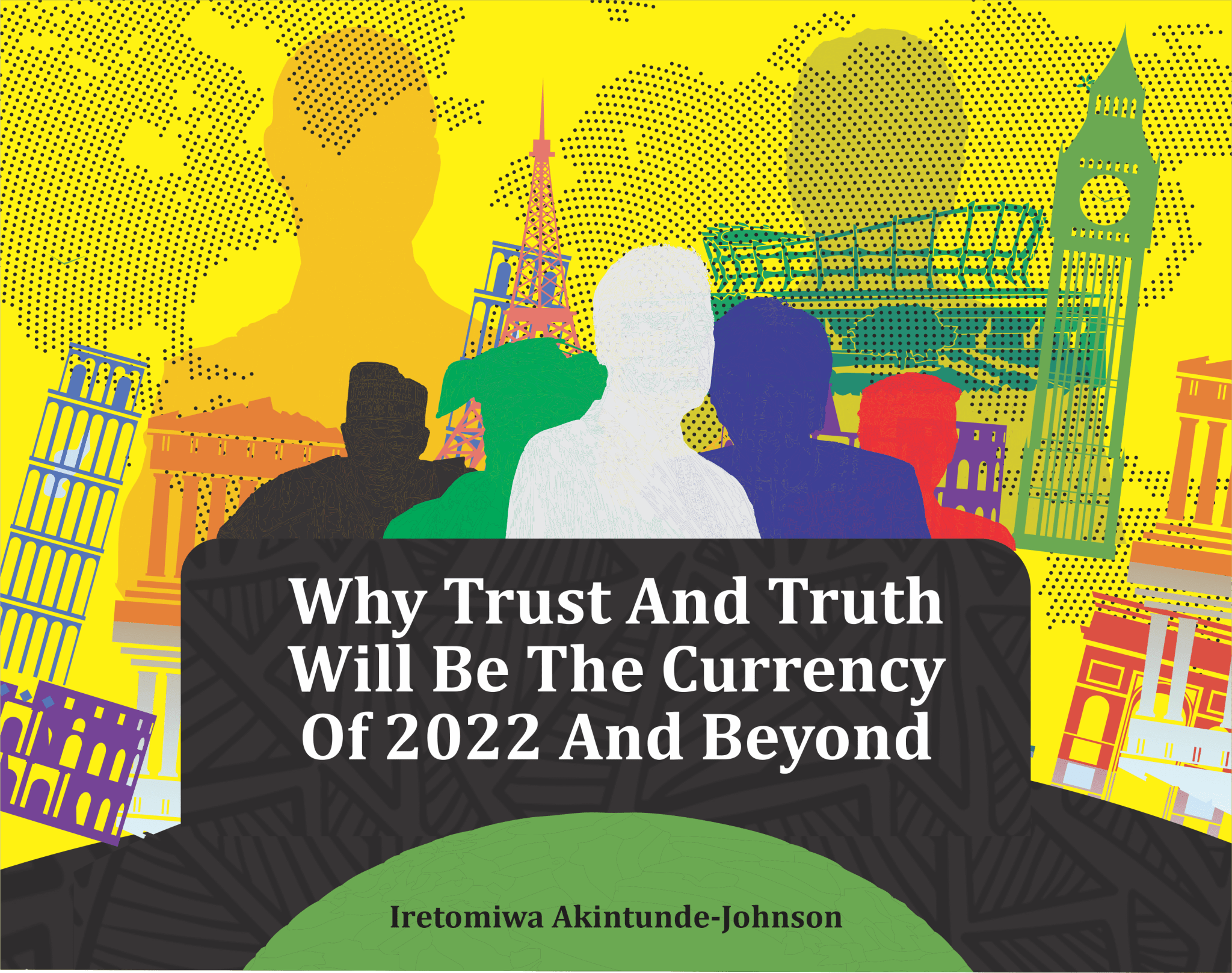 Truth & Trust Will Be The Currencies Of The Next Decade
